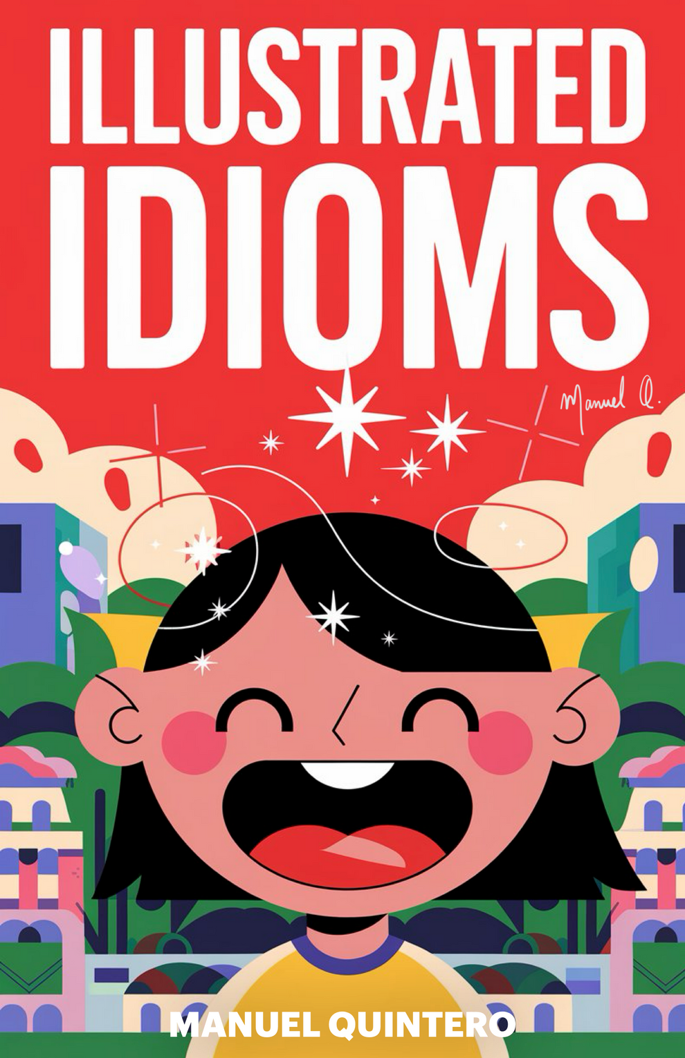 Illustrated Idioms - Digital Flashcards – Inglés Sin Estrés